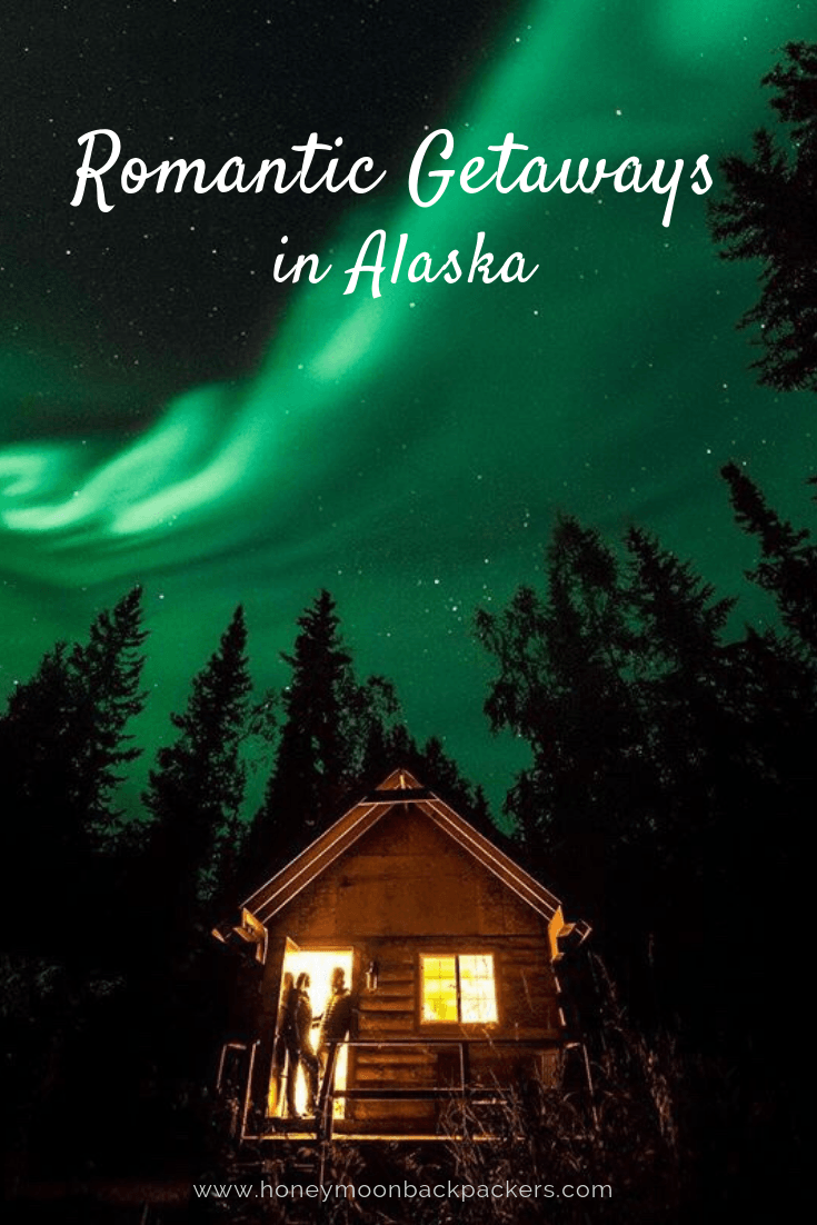 Alaska Honeymoon: Romantic Getaways in Alaska - Honeymoon Backpackers